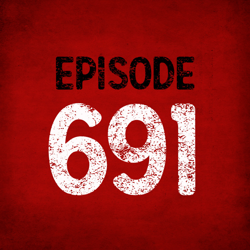691 | Sammy Krouse & Dan Rafter – Tales to Terrify
